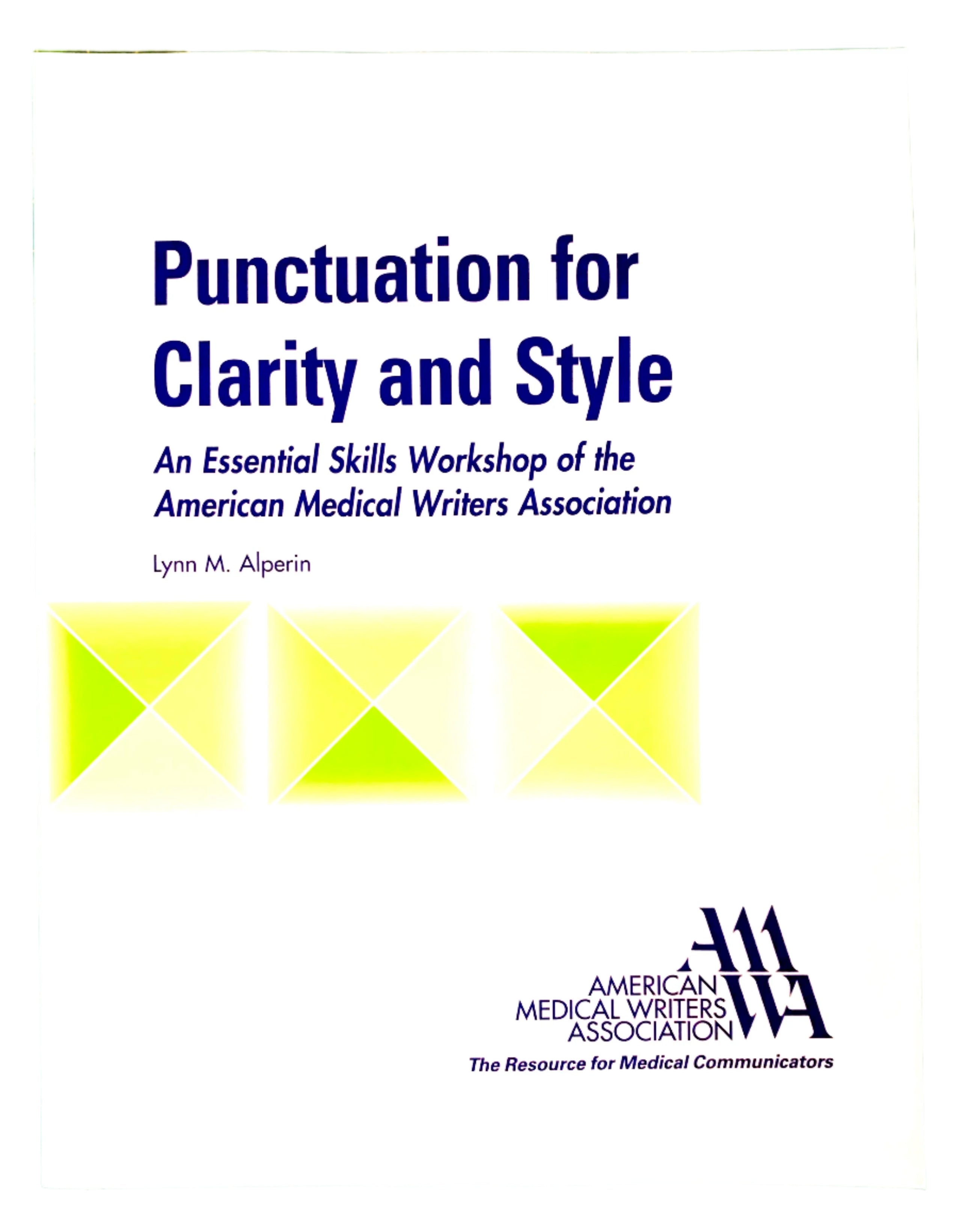 AMWA Punctuation for Clarity and Style Book and CDROM by Lynn M. Alper ...