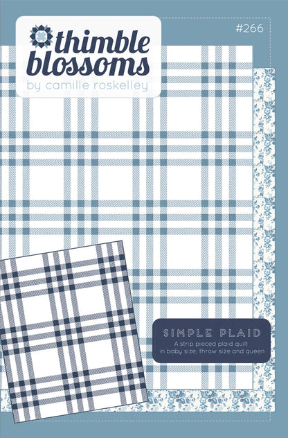 SIMPLE PLAID Quilt Pattern by Camille Roskelley for Thimble Blossoms M ...